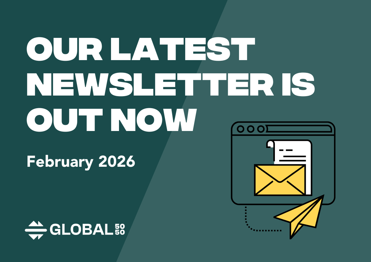 Our latest newsletter shows why we’re convening for change - Global 50/50
